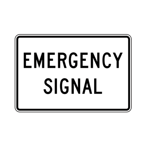 R10-13 Emergency Signal Sign - Transline Industries