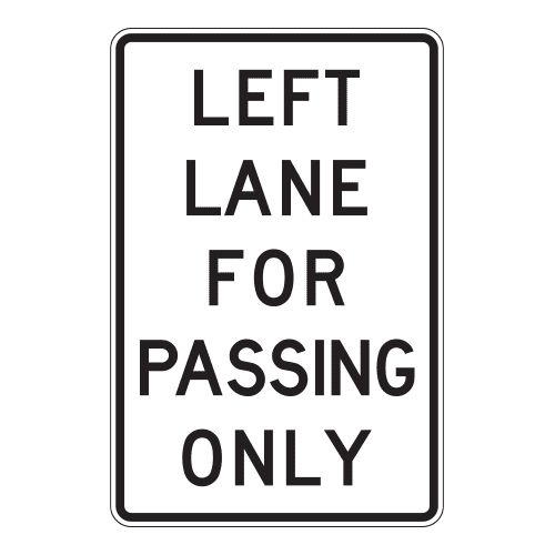 R4-2aT Left Lane for Passing Only Sign - Transline Industries