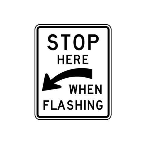 R8-10aL Stop Here When Flashing with Left Arrow Sign - Transline Industries